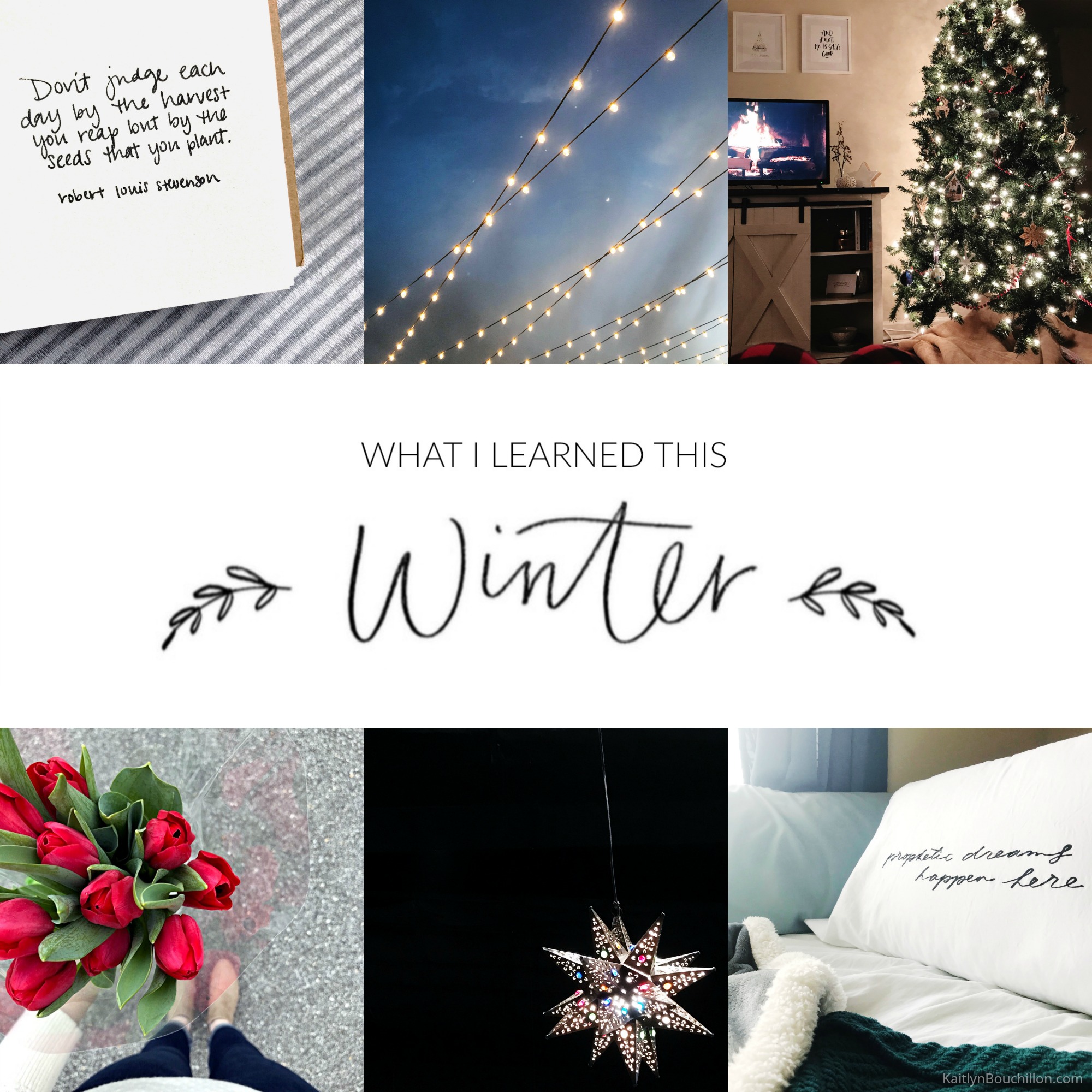 Seven Things I Learned This Winter | KaitlynBouchillon.com